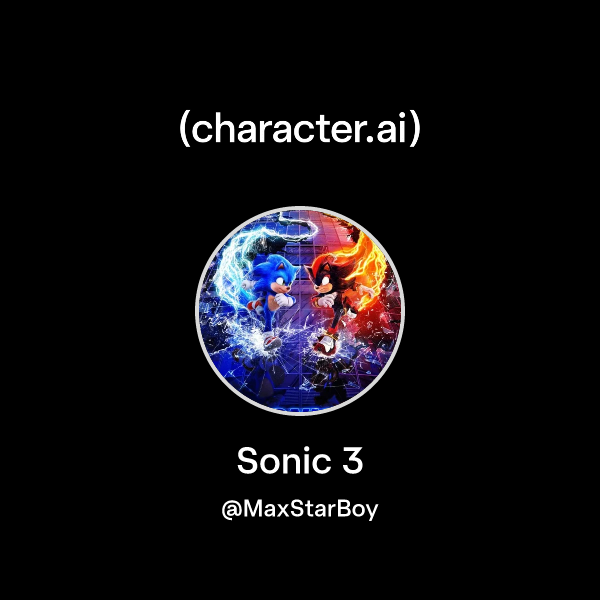 Chat with Sonic 3 | character.ai | Personalized AI for every moment of your day