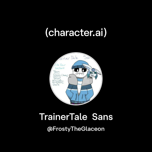 Chat with TrainerTale Sans | character.ai | AI Chat, Reimagined–Your ...