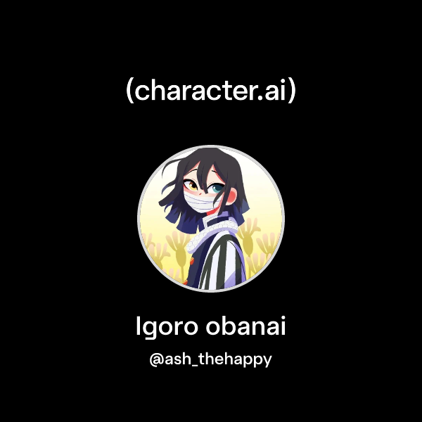 Chat with Igoro obanai | character.ai | AI Chat, Reimagined–Your Words ...