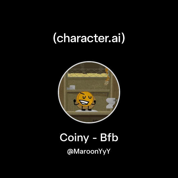 Chat with Coiny - Bfb | character.ai | AI Chat, Reimagined–Your Words ...