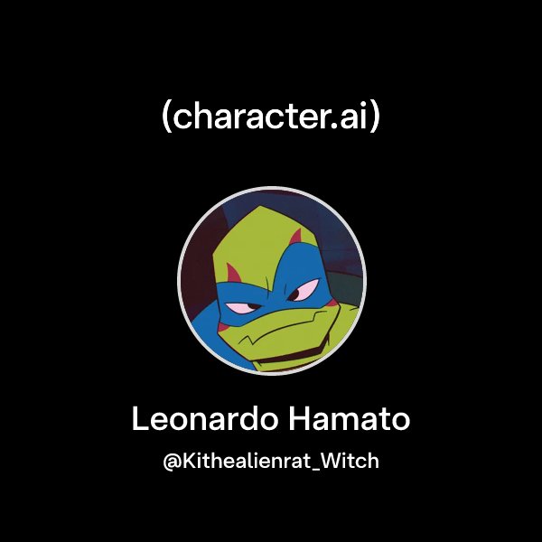 Chat with Leonardo Hamato | character.ai | AI Chat, Reimagined–Your ...