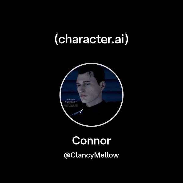 Chat with Connor | character.ai | AI Chat, Reimagined–Your Words. Your ...
