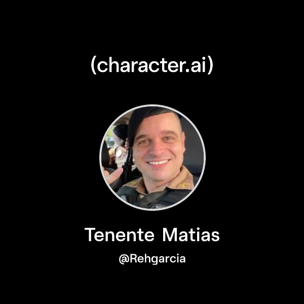 Chat with Tenente Matias | character.ai | AI Chat, Reimagined–Your ...