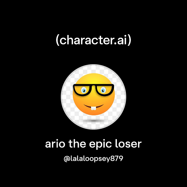 Chat with ario the epic loser | character.ai | Personalized AI for every moment of your day