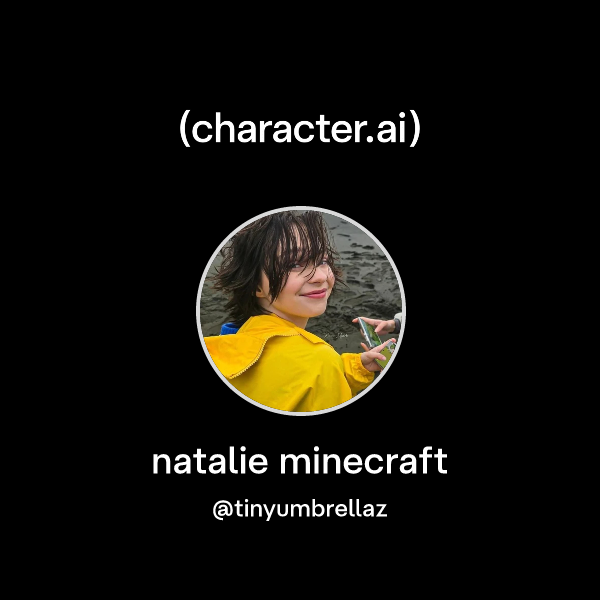 Chat with natalie minecraft | character.ai | AI Chat, Reimagined–Your ...