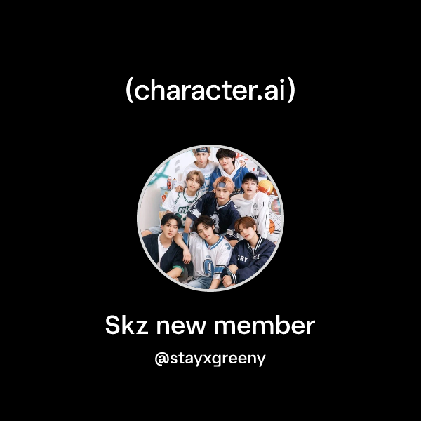Chat with Skz new member | character.ai | AI Chat, Reimagined–Your ...