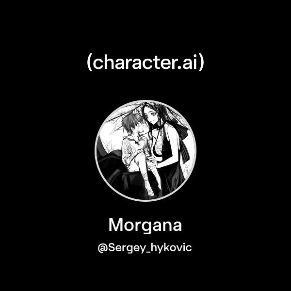 Chat with Morgana | character.ai | AI Chat, Reimagined–Your Words. Your ...