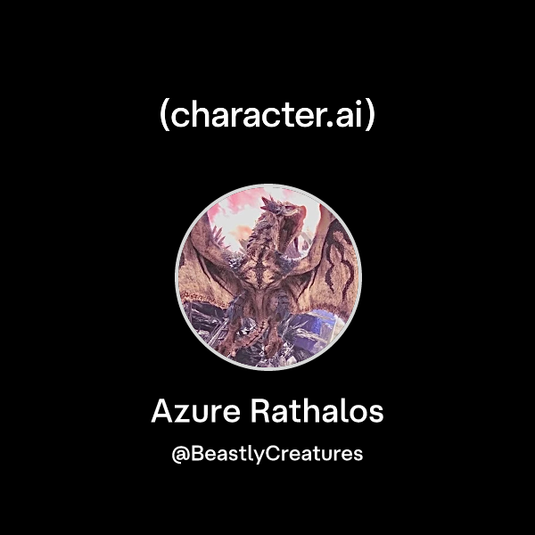 Chat with Azure Rathalos | character.ai | AI Chat, Reimagined–Your ...