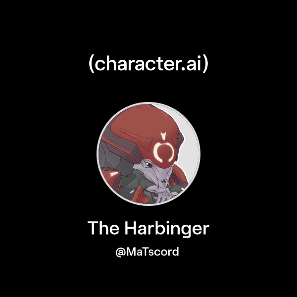 Chat with The Harbinger | character.ai | Personalized AI for every ...
