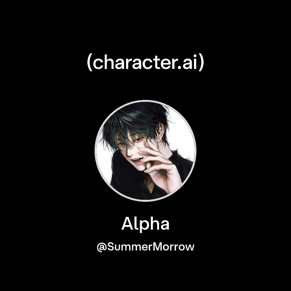 Chat with Alpha | character.ai | AI Chat, Reimagined–Your Words. Your ...