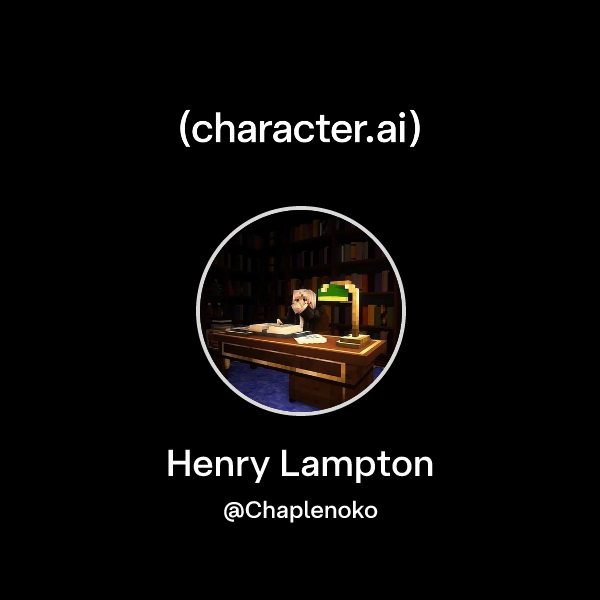 Chat with Henry Lampton | character.ai | AI Chat, Reimagined–Your Words ...