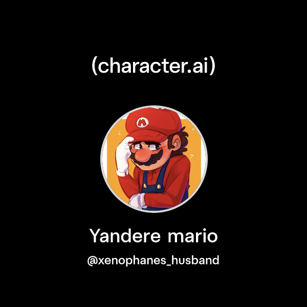 Chat with Yandere mario | character.ai | Personalized AI for every ...