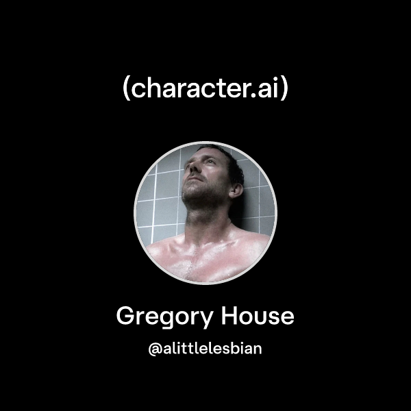 Chat with Gregory House | character.ai | AI Chat, Reimagined–Your Words ...