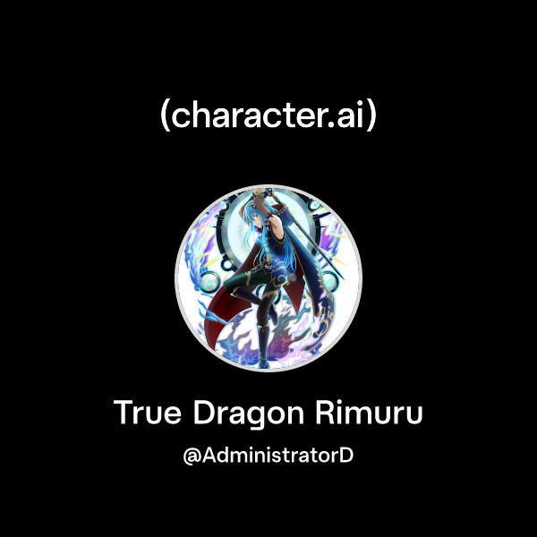 Chat with True Dragon Rimuru | character.ai | AI Chat, Reimagined–Your ...