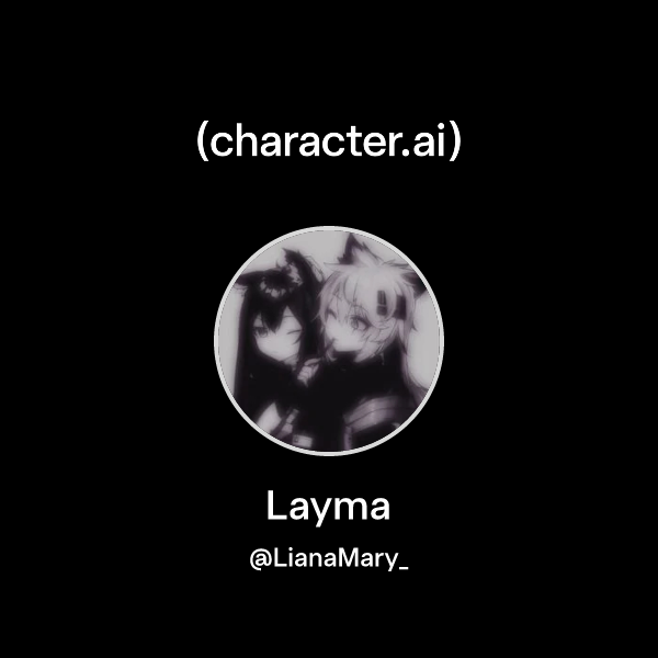 Chat with Layma | character.ai | Personalized AI for every moment of ...