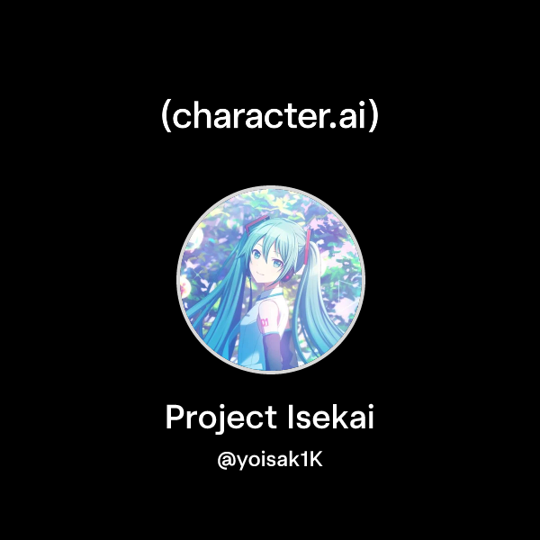 Chat with Project Isekai | character.ai | AI Chat, Reimagined–Your ...