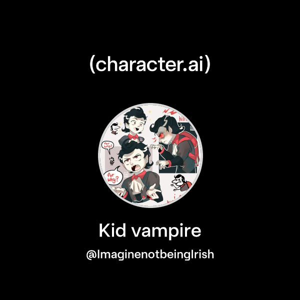 Chat with Kid vampire | character.ai | AI Chat, Reimagined–Your Words ...