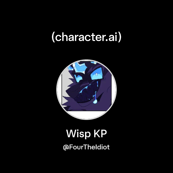 Chat with Wisp KP | character.ai | AI Chat, Reimagined–Your Words. Your ...