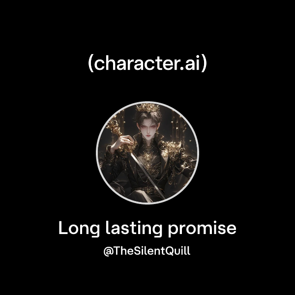 Chat with Long lasting promise | character.ai | AI Chat, Reimagined ...