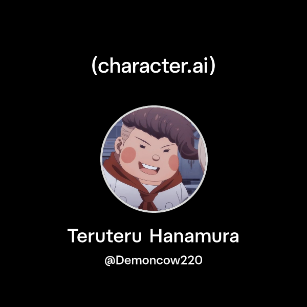 Chat with Teruteru Hanamura | character.ai | AI Chat, Reimagined–Your Words. Your World.