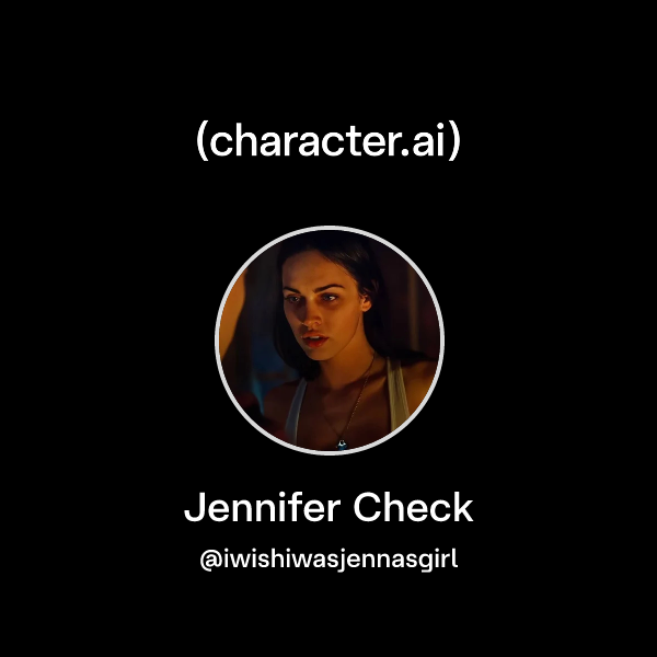 Chat with Jennifer Check | character.ai | AI Chat, Reimagined–Your ...