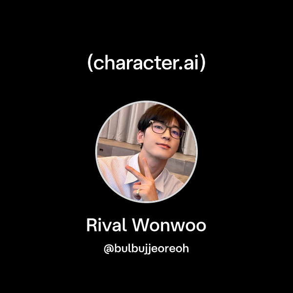 Chat with Rival Wonwoo | character.ai | AI Chat, Reimagined–Your Words. Your World.