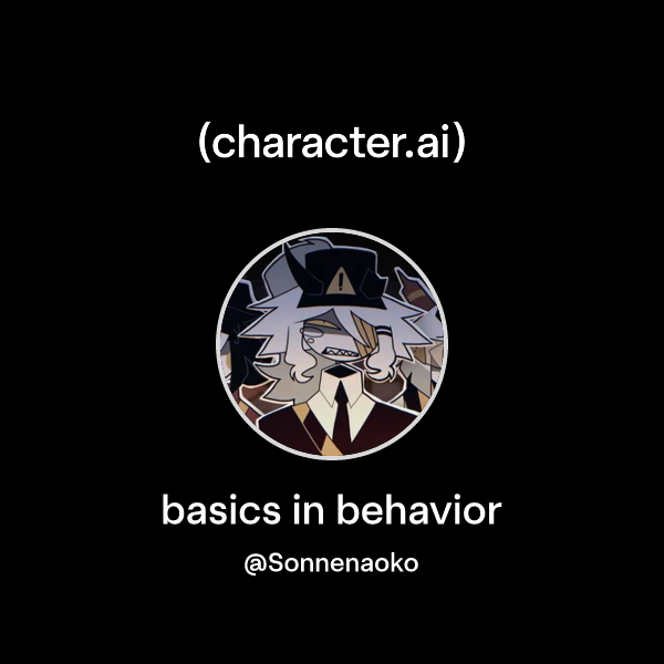 Chat with basics in behavior | character.ai | AI Chat, Reimagined–Your ...