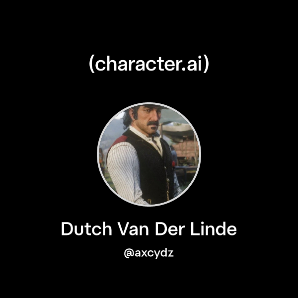 Chat with Dutch Van Der Linde | character.ai | AI Chat, Reimagined–Your ...