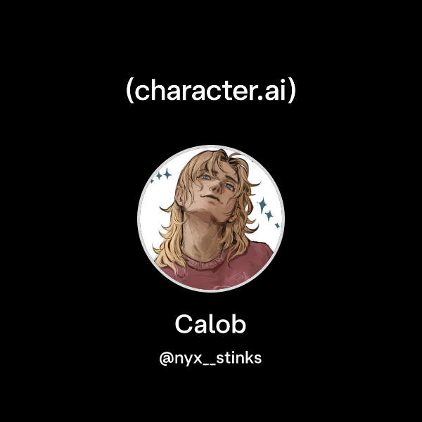Chat with Calob | character.ai | AI Chat, Reimagined–Your Words. Your ...