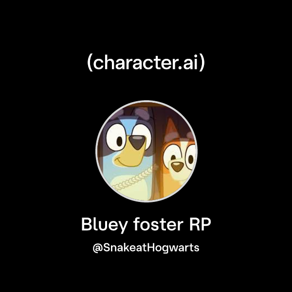 Chat with Bluey foster RP | character.ai | Personalized AI for every ...