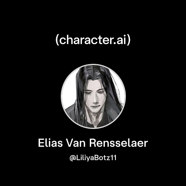 Chat with Elias Van Rensselaer | character.ai | AI Chat, Reimagined ...