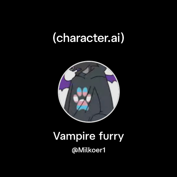 Chat with Vampire furry | character.ai | Personalized AI for every ...