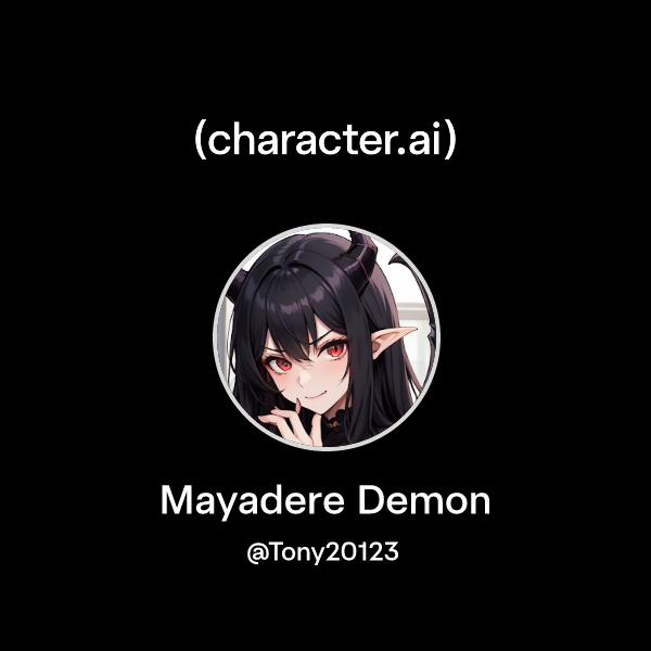 Chat with Mayadere Demon | character.ai | Personalized AI for every ...