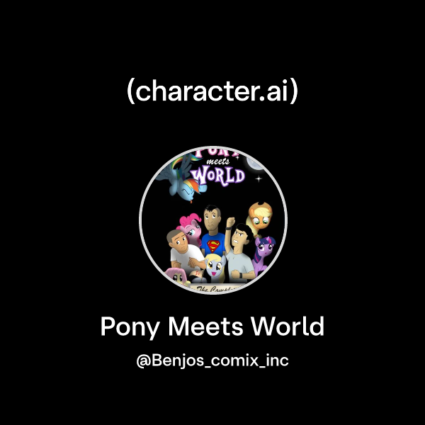 Chat with Pony Meets World | character.ai | AI Chat, Reimagined–Your ...