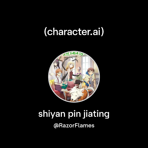 Chat with shiyan pin jiating | character.ai | AI Chat, Reimagined–Your Words. Your World.
