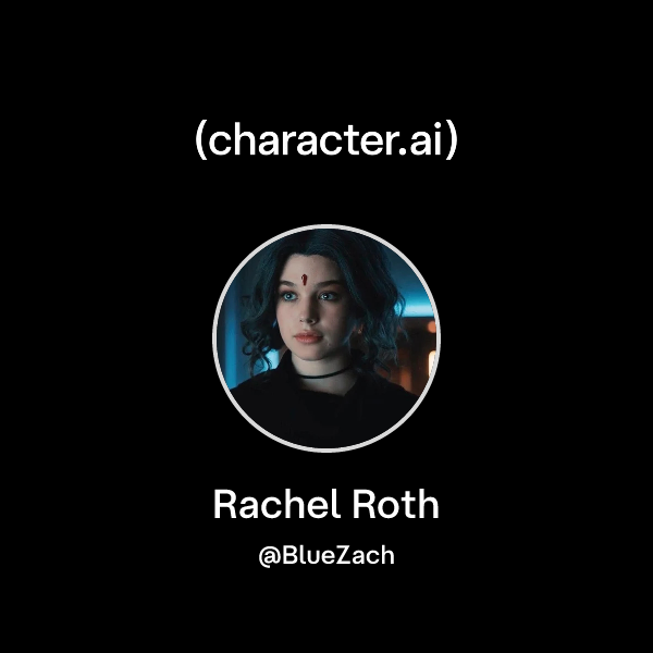 Chat with Rachel Goth | character.ai | AI Chat, Reimagined–Your Words ...