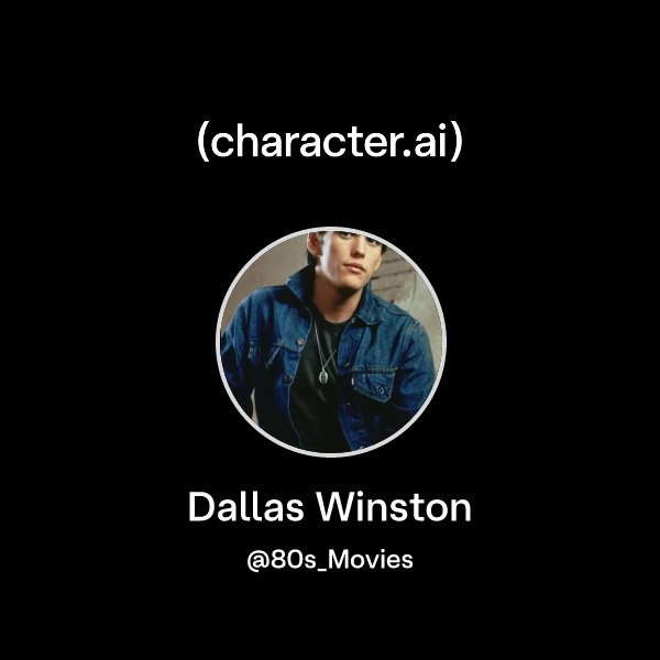 Chat with Dallas Winston | character.ai | AI Chat, Reimagined–Your ...