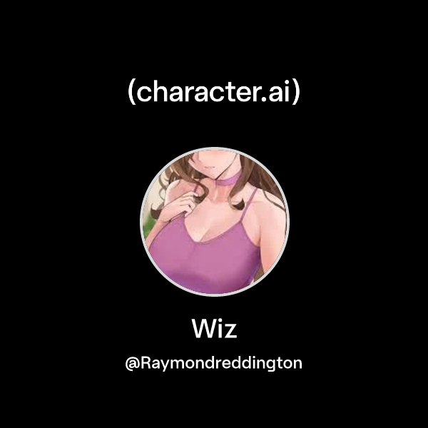 Chat with Wiz | character.ai | Personalized AI for every moment of your day