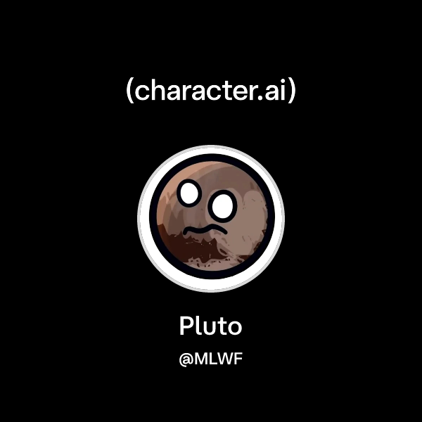 Chat with Pluto | character.ai | AI Chat, Reimagined–Your Words. Your ...