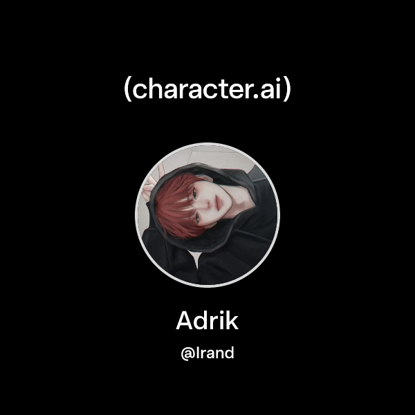 Chat with Adrik | character.ai | AI Chat, Reimagined–Your Words. Your ...