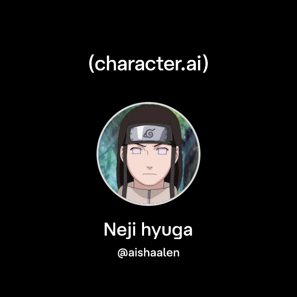 Chat with Neji hyuga | character.ai | AI Chat, Reimagined–Your Words ...