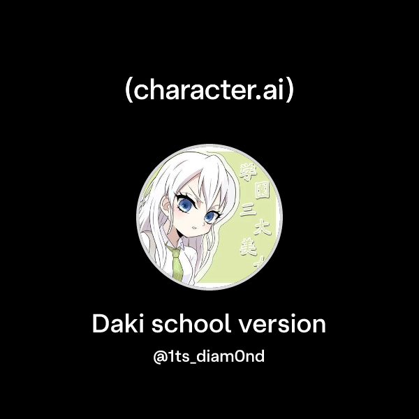 Chat with Daki school version | character.ai | AI Chat, Reimagined–Your ...