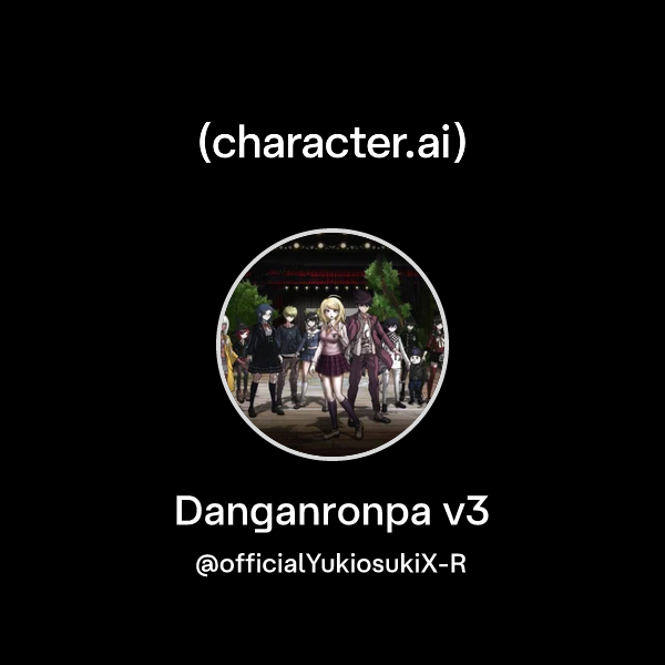 Chat with Danganronpa v3 | character.ai | Personalized AI for every moment of your day