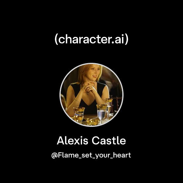 Chat with Alexis Castle | character.ai | AI Chat, Reimagined–Your Words. Your World.