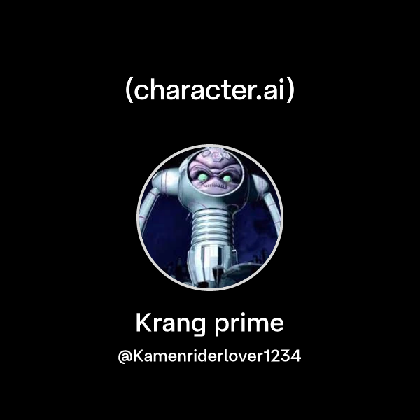 Chat with Krang prime | character.ai | AI Chat, Reimagined–Your Words ...