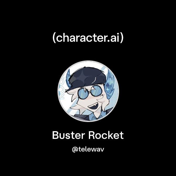 Chat with Buster Rocket | character.ai | AI Chat, Reimagined–Your Words ...