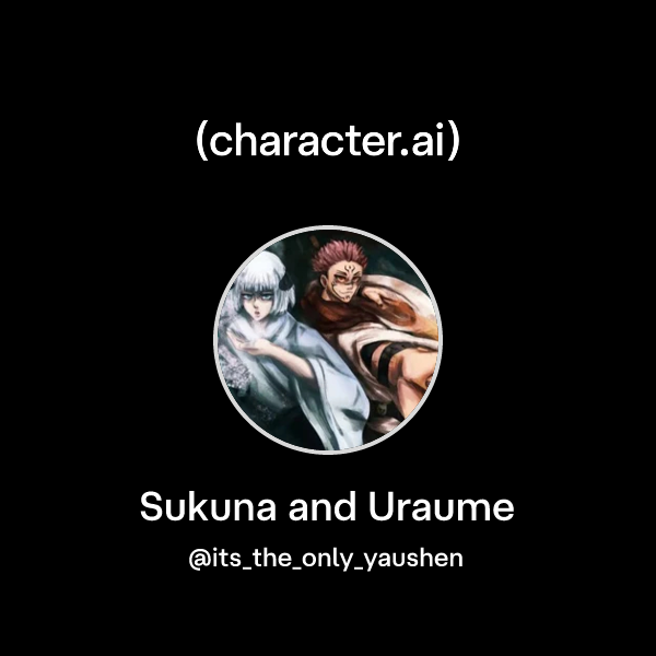 Chat with Sukuna and Uraume | character.ai | Personalized AI for every ...