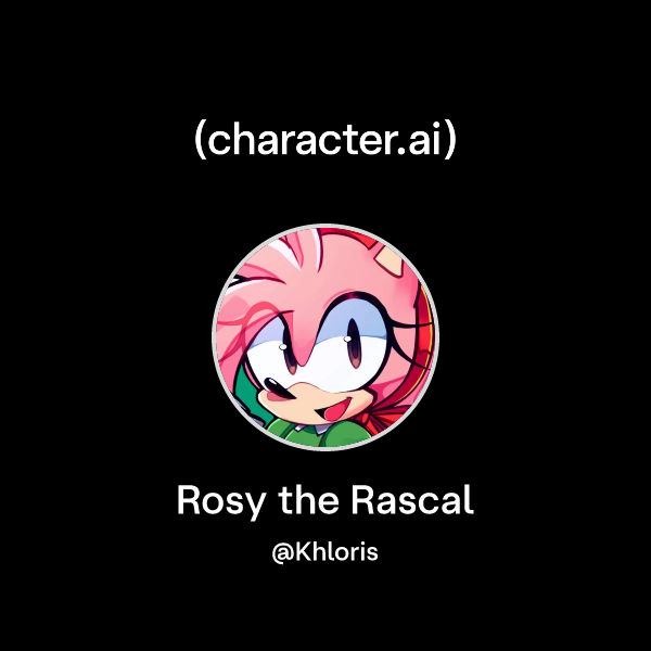 Chat with Rosy the Rascal | character.ai | AI Chat, Reimagined–Your ...