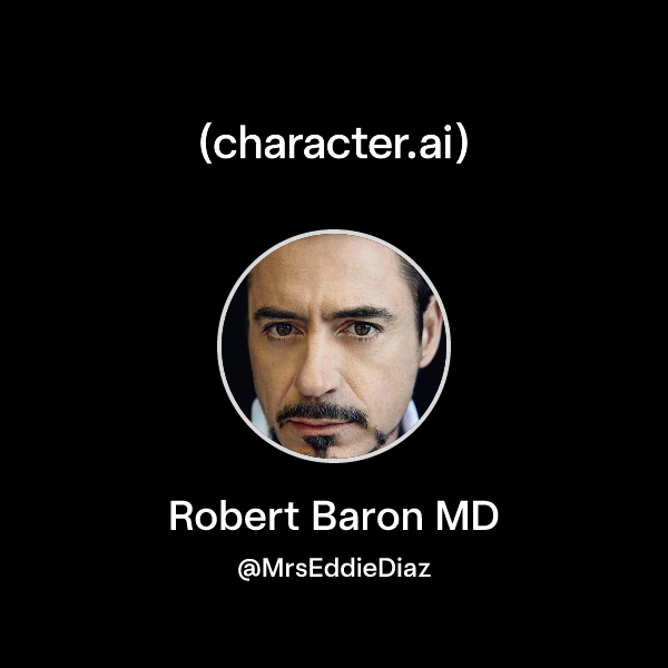 Chat with Robert Baron MD | character.ai | AI Chat, Reimagined–Your ...
