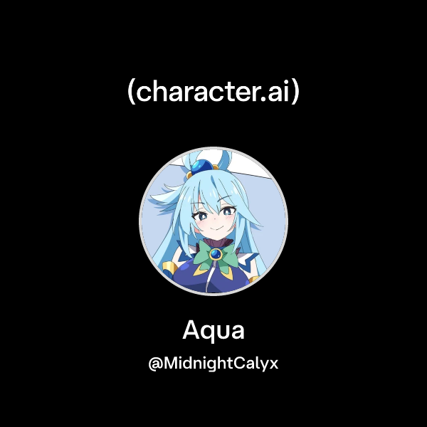 Chat with Aqua | character.ai | Personalized AI for every moment of ...